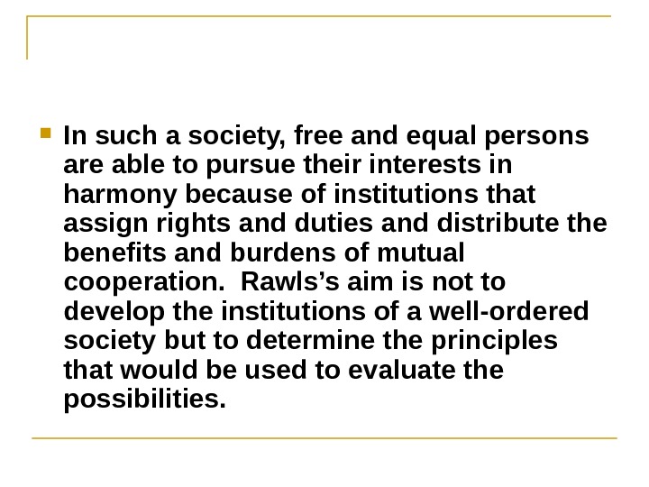 JUSTICE AND THE MARKET SYSTEM The concept of