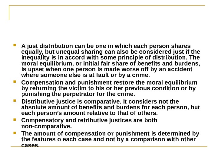 JUSTICE AND THE MARKET SYSTEM The concept of
