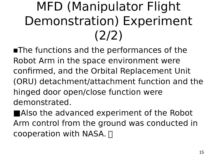 An Overview of Japanese Space Robots Development