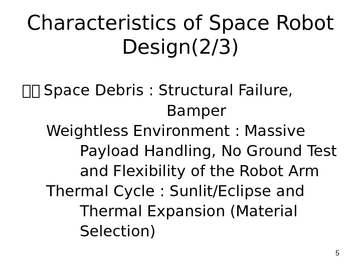 An Overview of Japanese Space Robots Development