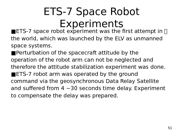 An Overview of Japanese Space Robots Development