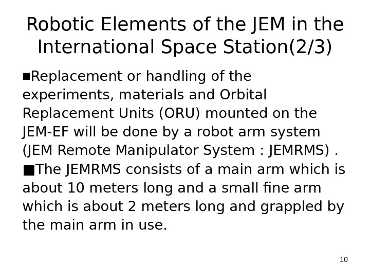 An Overview of Japanese Space Robots Development