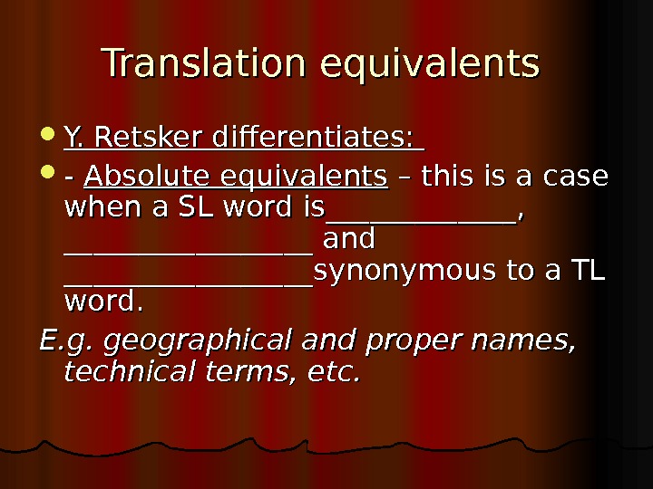 Презентация lect.3 EQUIVALENCE IN TRANSLATION