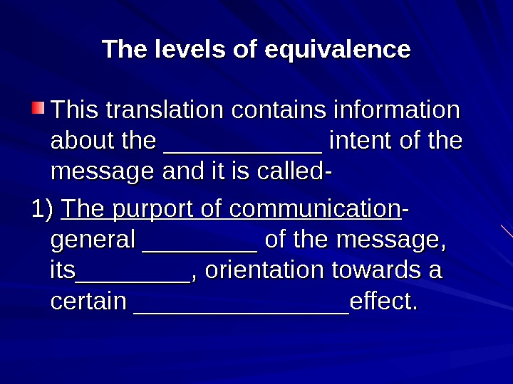 Презентация lect.3 EQUIVALENCE IN TRANSLATION