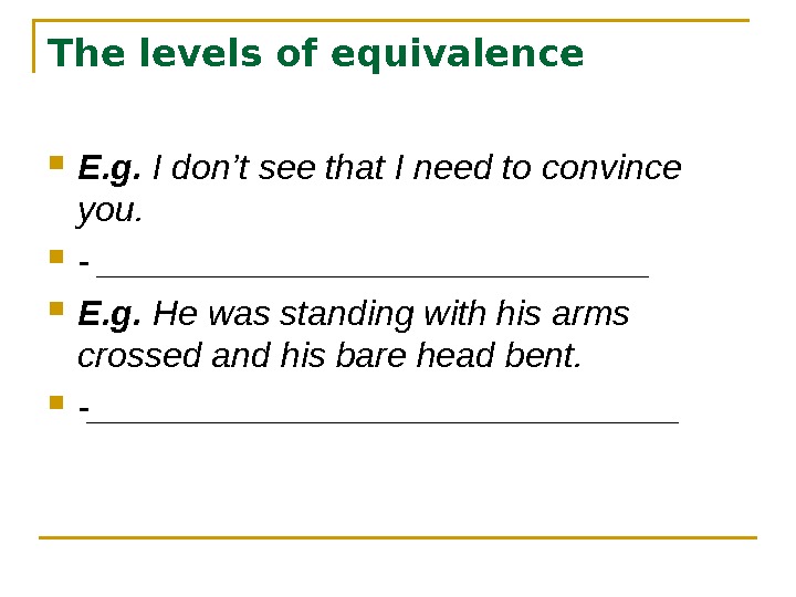 Презентация lect.3 EQUIVALENCE IN TRANSLATION