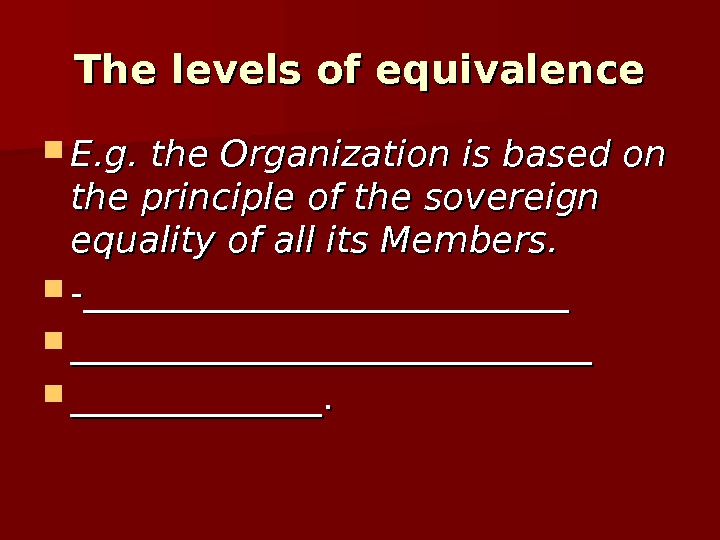 Презентация lect.3 EQUIVALENCE IN TRANSLATION