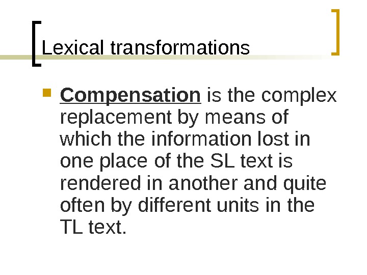 Презентация lect.3 LEXICAL PROBLEMS OF TRANSLATION