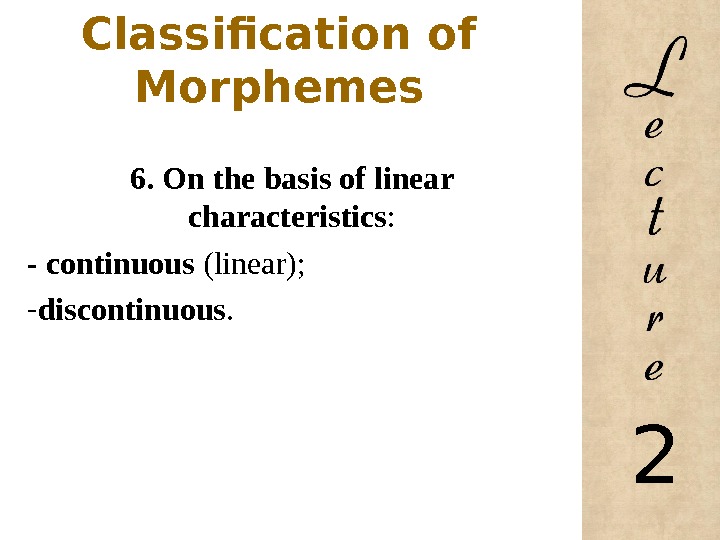MORPHEMIC STRUCTURE OF THE WORD 2