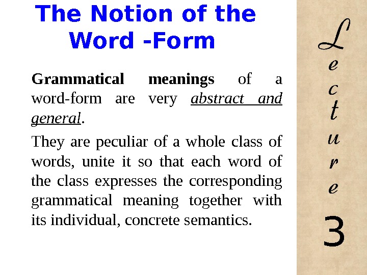 GRAMMATICAL MEANING OF THE WORD 1.