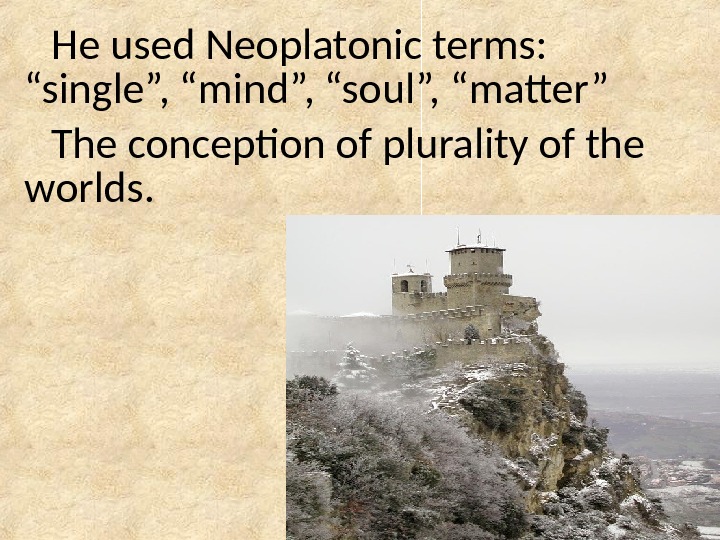 Philosophy of the Renaissance Renaissance is