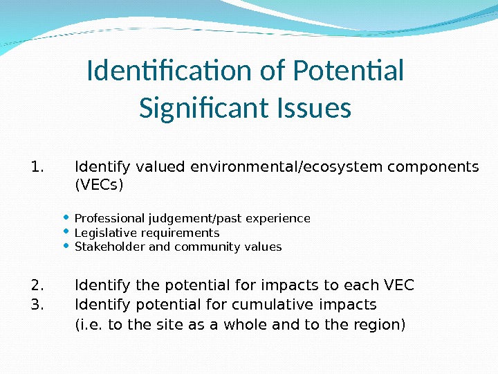 EIA: methods Methods for identifying environmental impacts