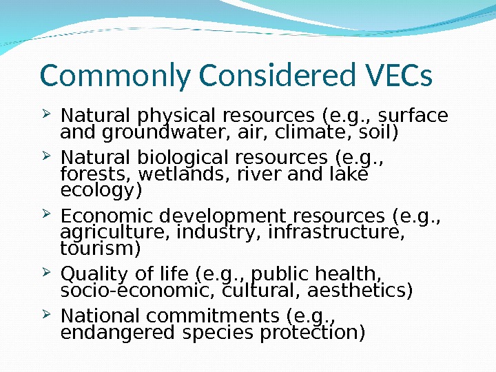 EIA: methods Methods for identifying environmental impacts