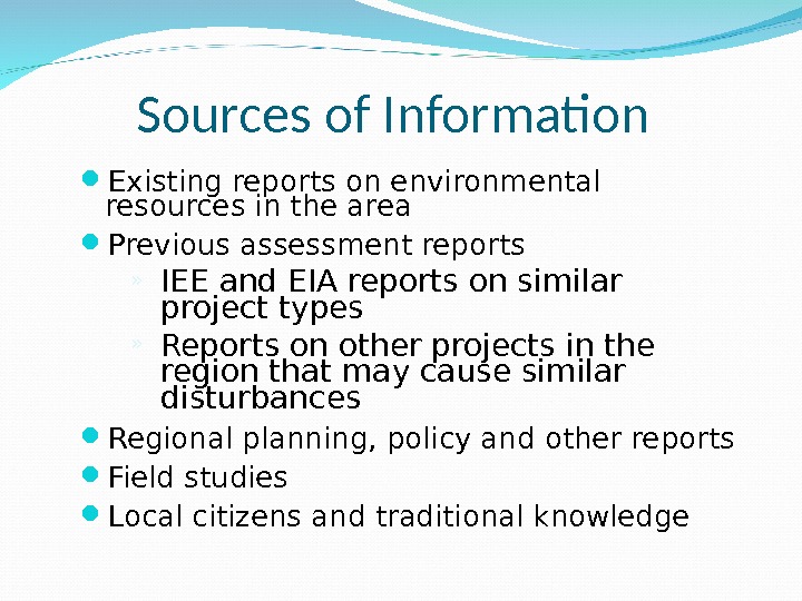 EIA: methods Methods for identifying environmental impacts