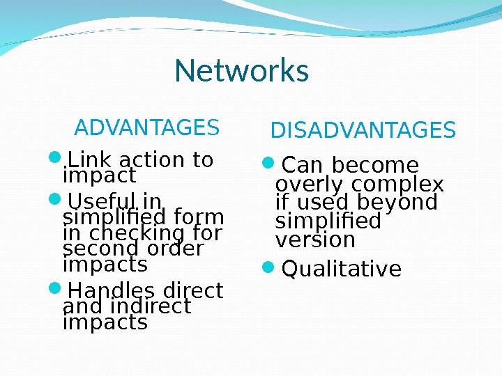 EIA: methods Methods for identifying environmental impacts