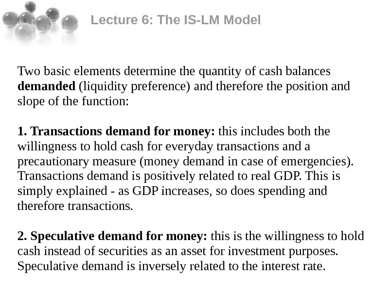 Lecture 6 TheIS-LMModel Lecture 6: The