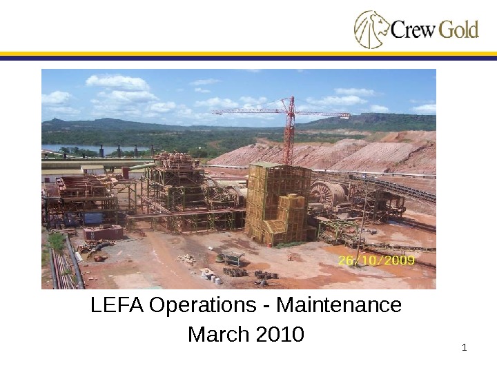 1 LEFA Operations — Maintenance March 2010