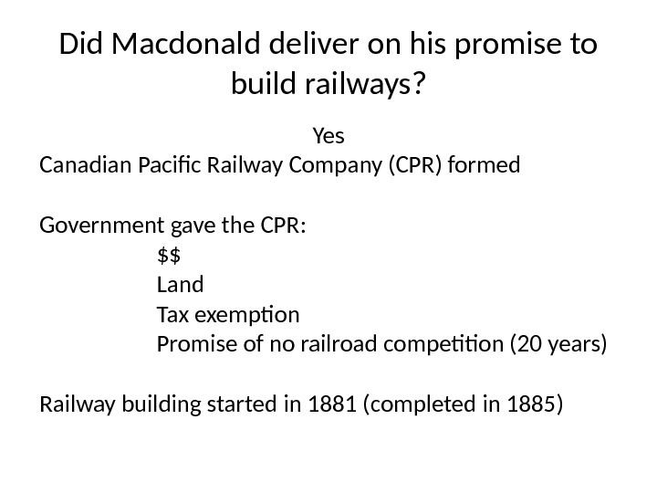 Macdonald’s National Policy 1878 Review 1874: