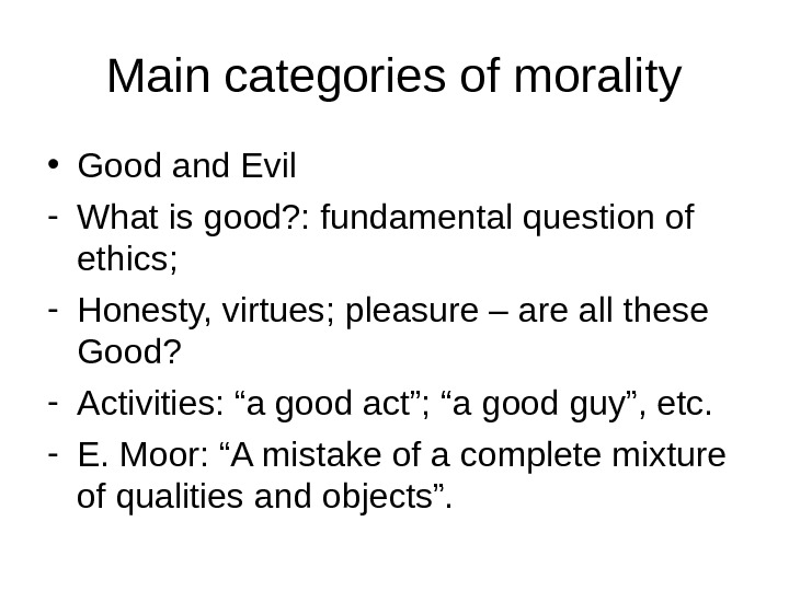 Main categories of morality Main categories of