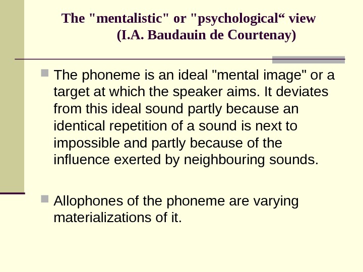 MAIN TRENDS IN THE PHONEME THEORY Plan: 1.