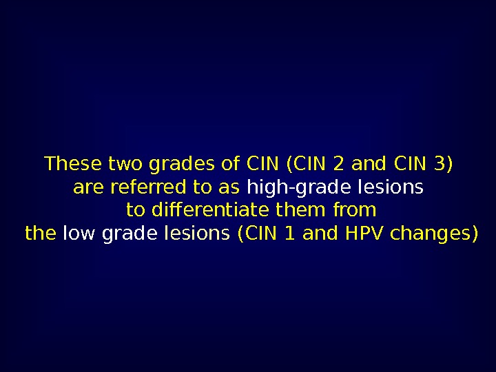 Modern approach to treatment of CIN and micro-invasive