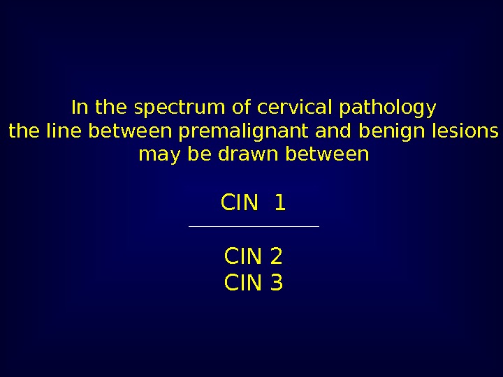 Modern approach to treatment of CIN and micro-invasive