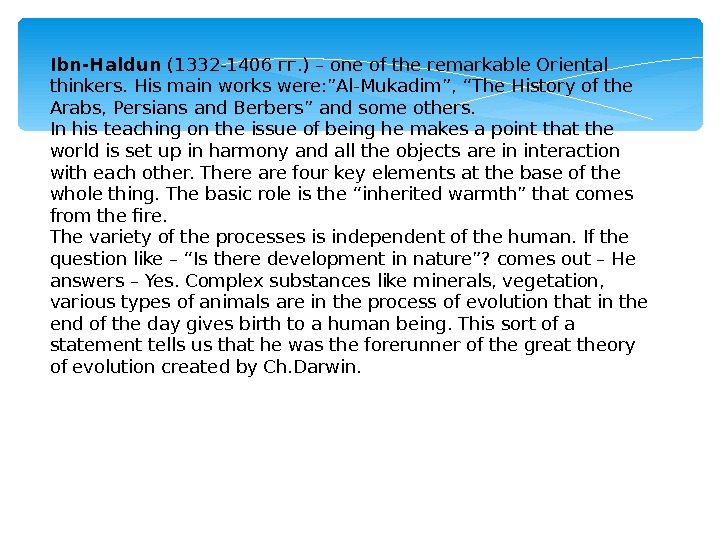 Arabic Muslim Philosophy in the context of the