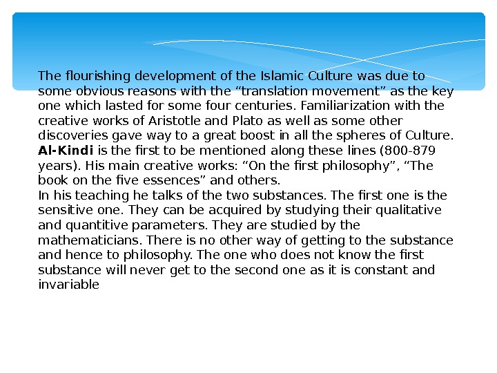Arabic Muslim Philosophy in the context of the