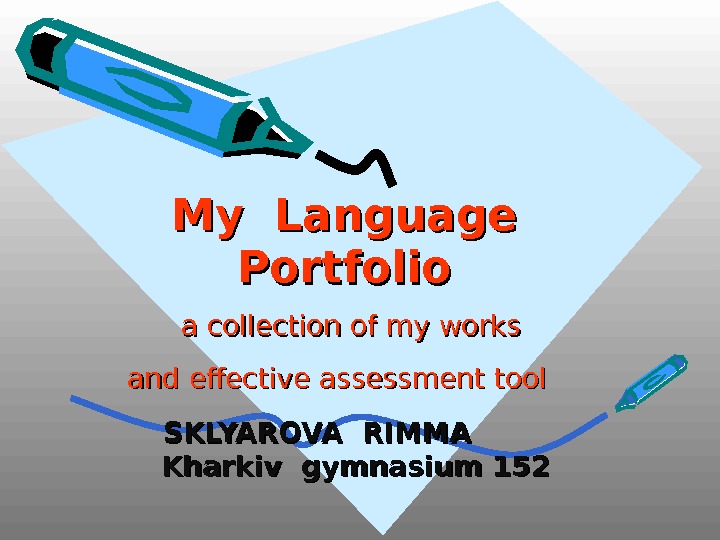 My Language Portfolio a collection of