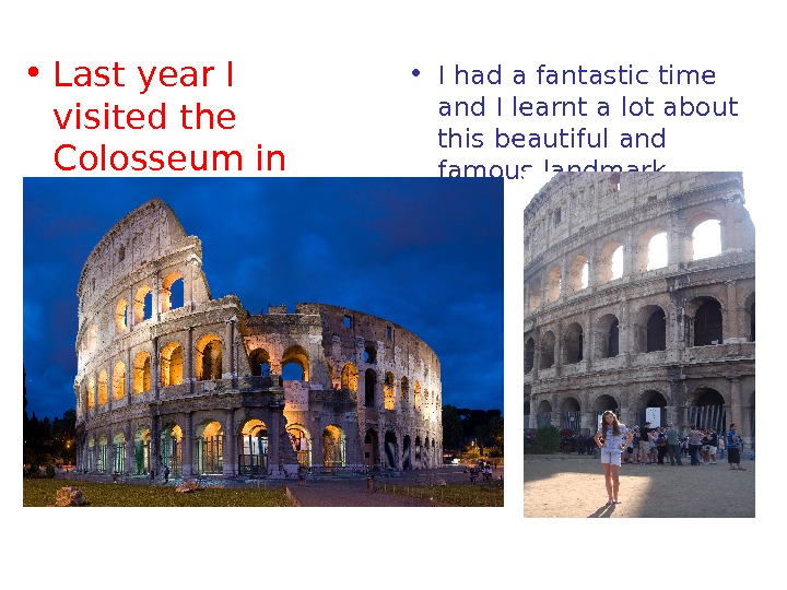 My Trip To The Colosseum