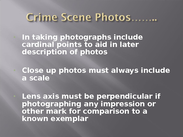 Advanced Crime Scene Analysis Crime Scene Photography