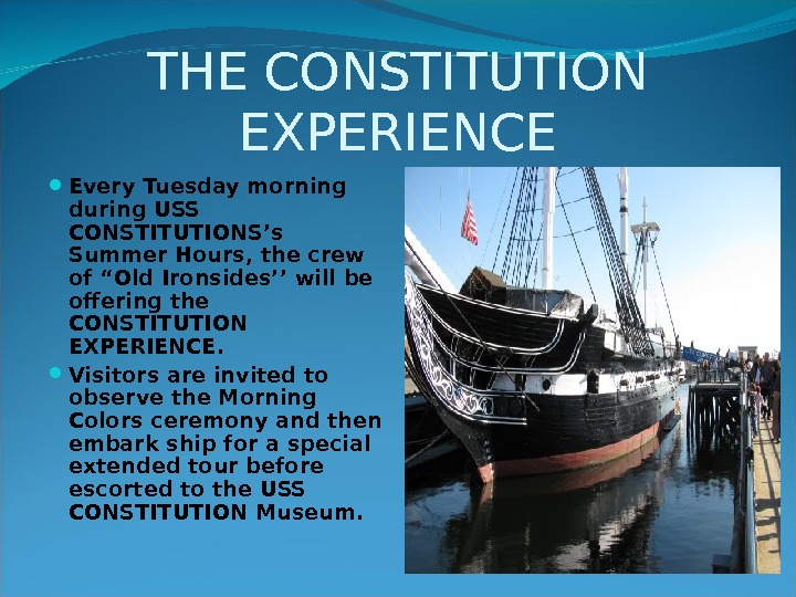 USS CONSTITUTION ” OLD IRONSIDES’’ USS CONSTITUTION