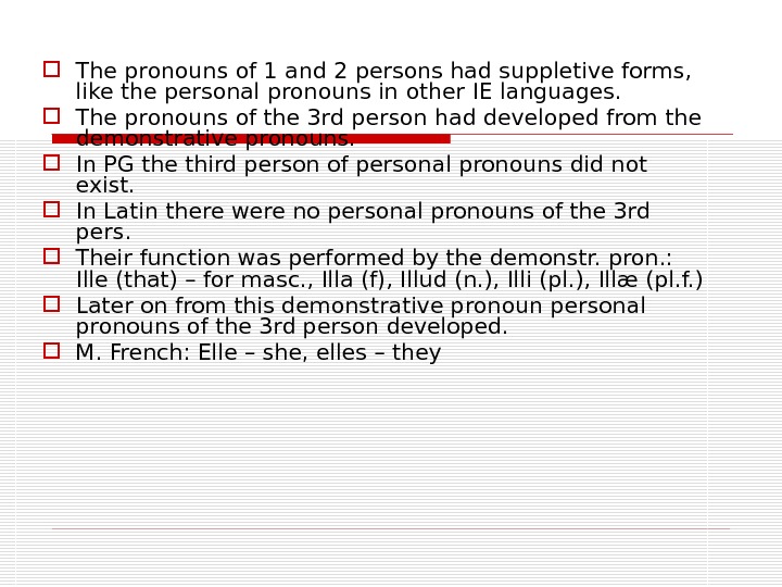 Old English Grammar. Morphology. Lecture 1. 3