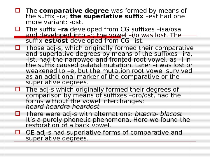 Old English Grammar. Morphology. Lecture 1. 3
