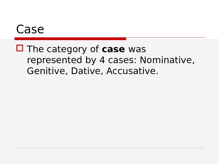 Old English Grammar. Morphology. Lecture 1. 3