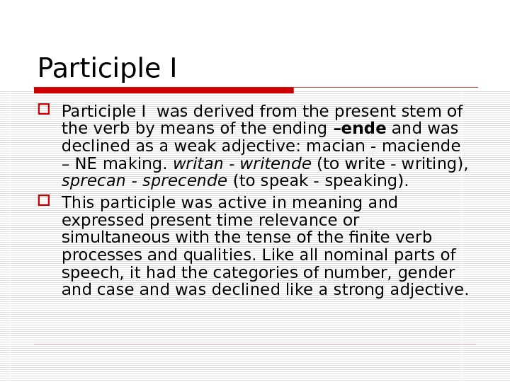 Old English Grammar. Morphology. Lecture 1. 3