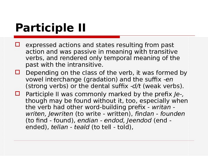 Old English Grammar. Morphology. Lecture 1. 3