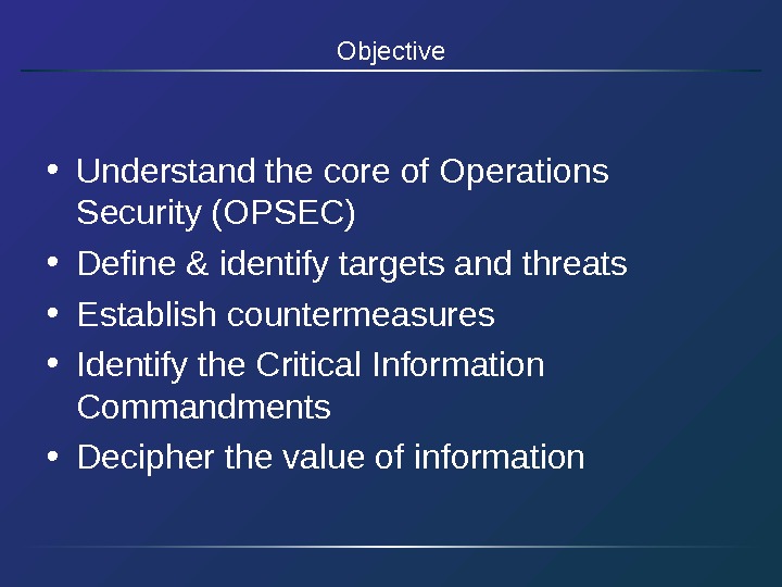 Operation Security & Malicious Software
