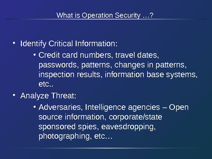 Operation Security & Malicious Software