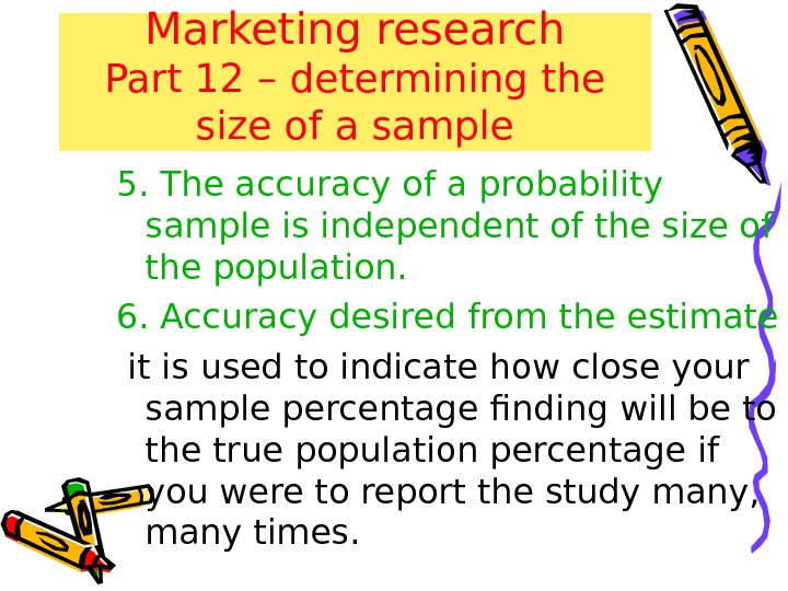 Marketing research Part 12 – Determining the size