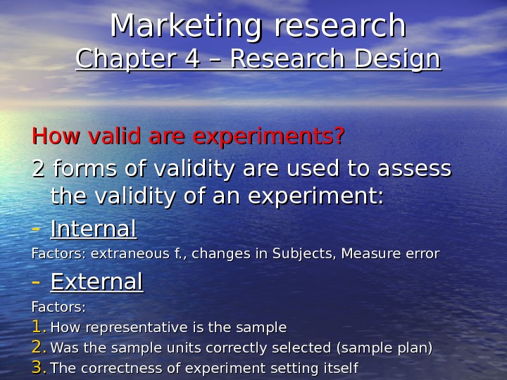 Marketing Research Chapter 4 – Research Design
