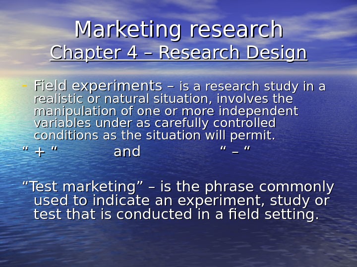 Marketing Research Chapter 4 – Research Design