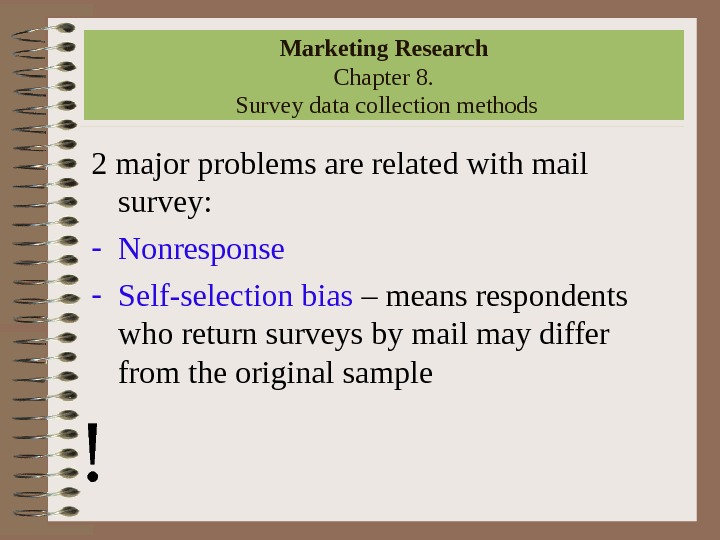 Marketing Research Chapter 8 Survey data collection methods