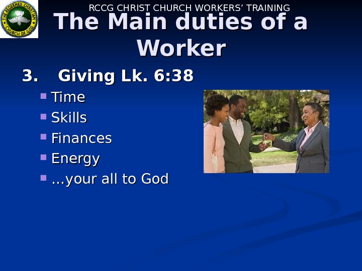 RCCG CHRIST CHURCH WORKERS’ TRAINING THE CHRISTIAN WORKER