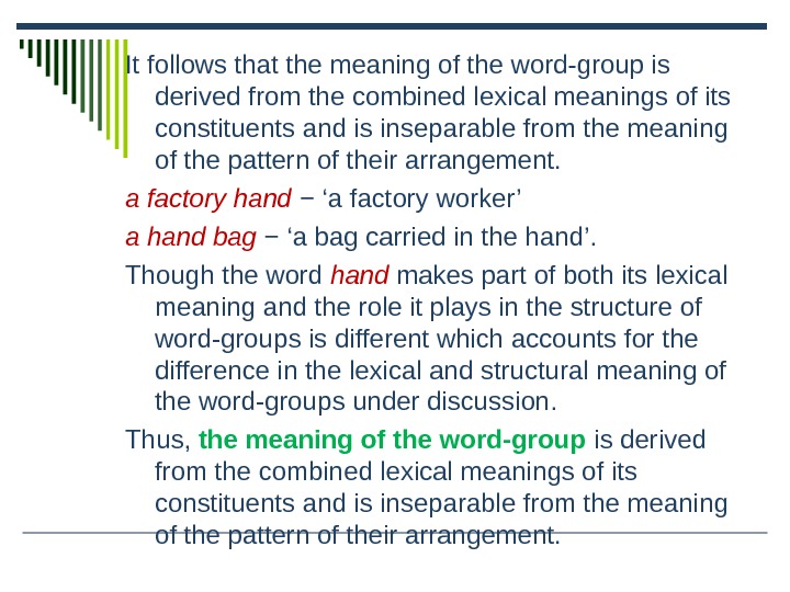 WORD-GROUPS Lecture 12 Word-groups vs. phraseological units