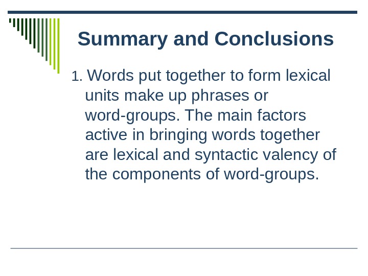 WORD-GROUPS Lecture 12 Word-groups vs. phraseological units