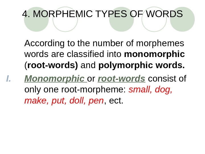 WORD-STRUCTURE Morph e mic Structure o f Words