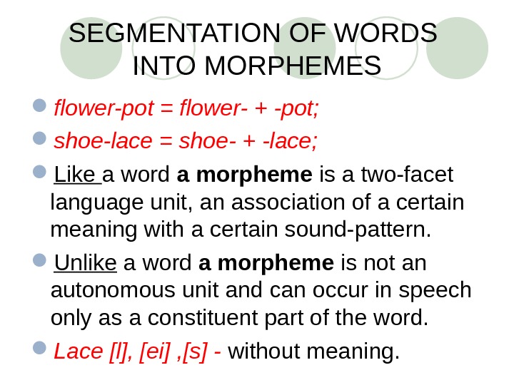 WORD-STRUCTURE Morph e mic Structure o f Words