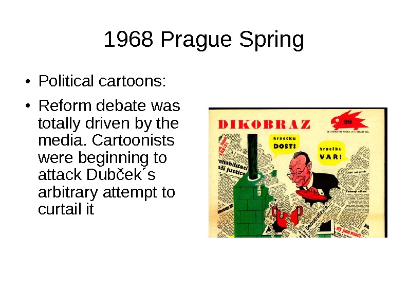 Czechoslovakia: ‘The Prague Spring’, 1968 Prague is