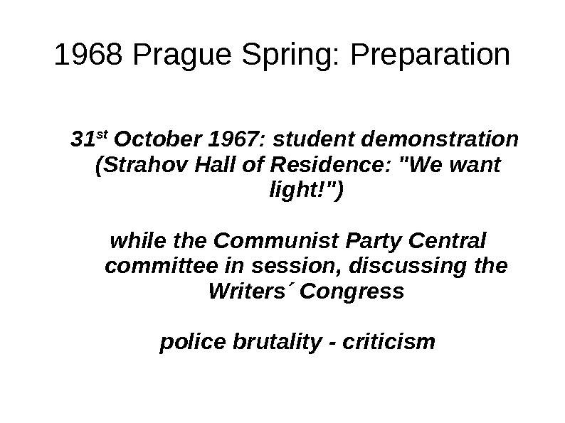 Czechoslovakia: ‘The Prague Spring’, 1968 Prague is