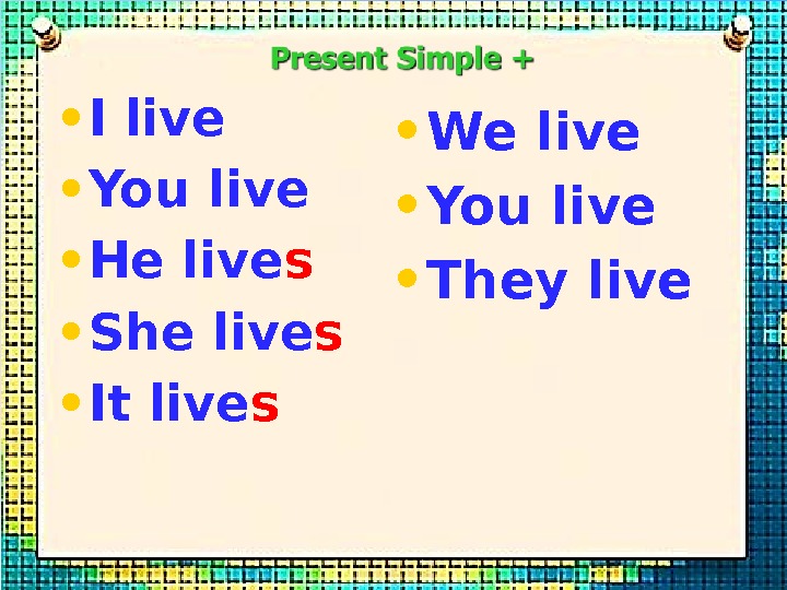 Present simple V, V 33